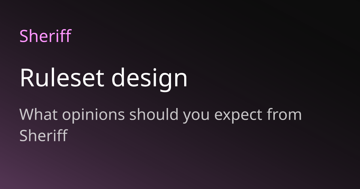 Ruleset design | Sheriff