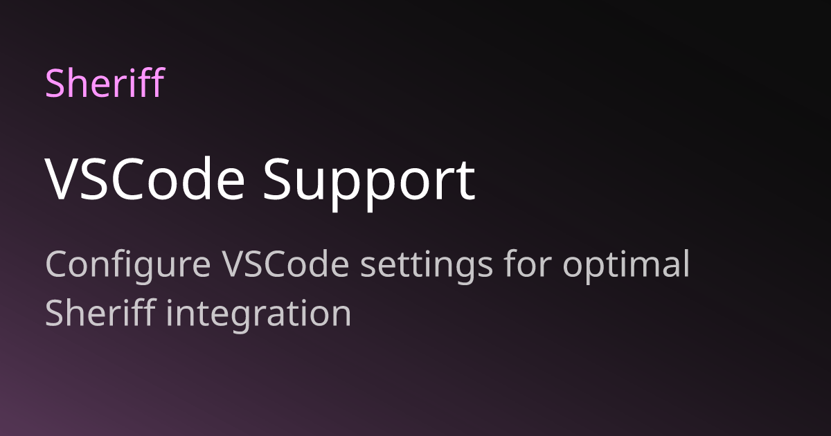 VSCode Support | Sheriff
